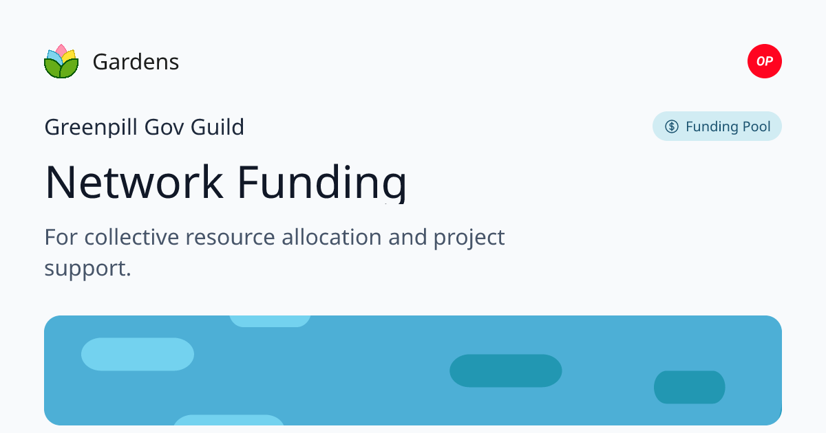 Gardens - Network Funding
